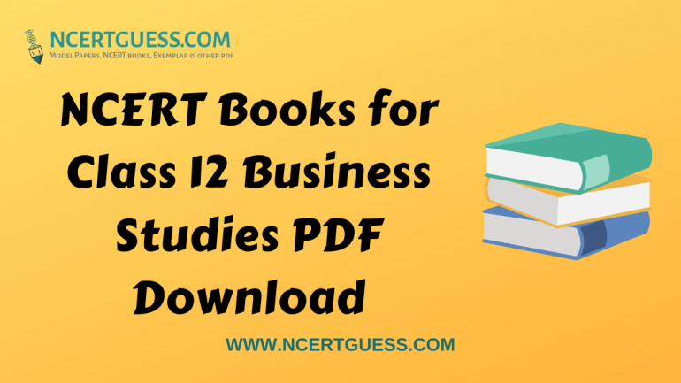 NCERT Books for Class 12 Business Studies PDF Download in English and ...